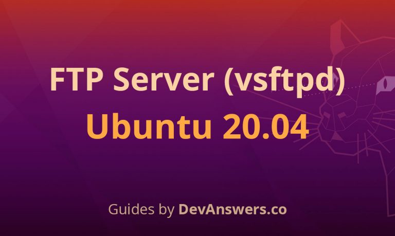 How To Install An Ftp Server Vsftpd On Ubuntu 20 04 20 10 Devanswe Rs